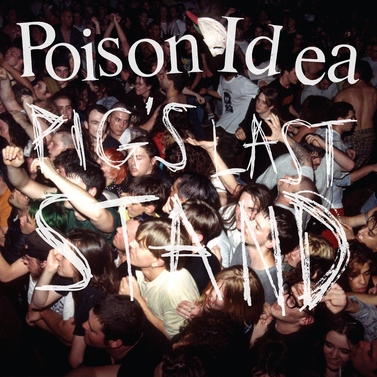 Poison Idea - Pig's Last Stand - VINYL 2LP + DVD - Head Records